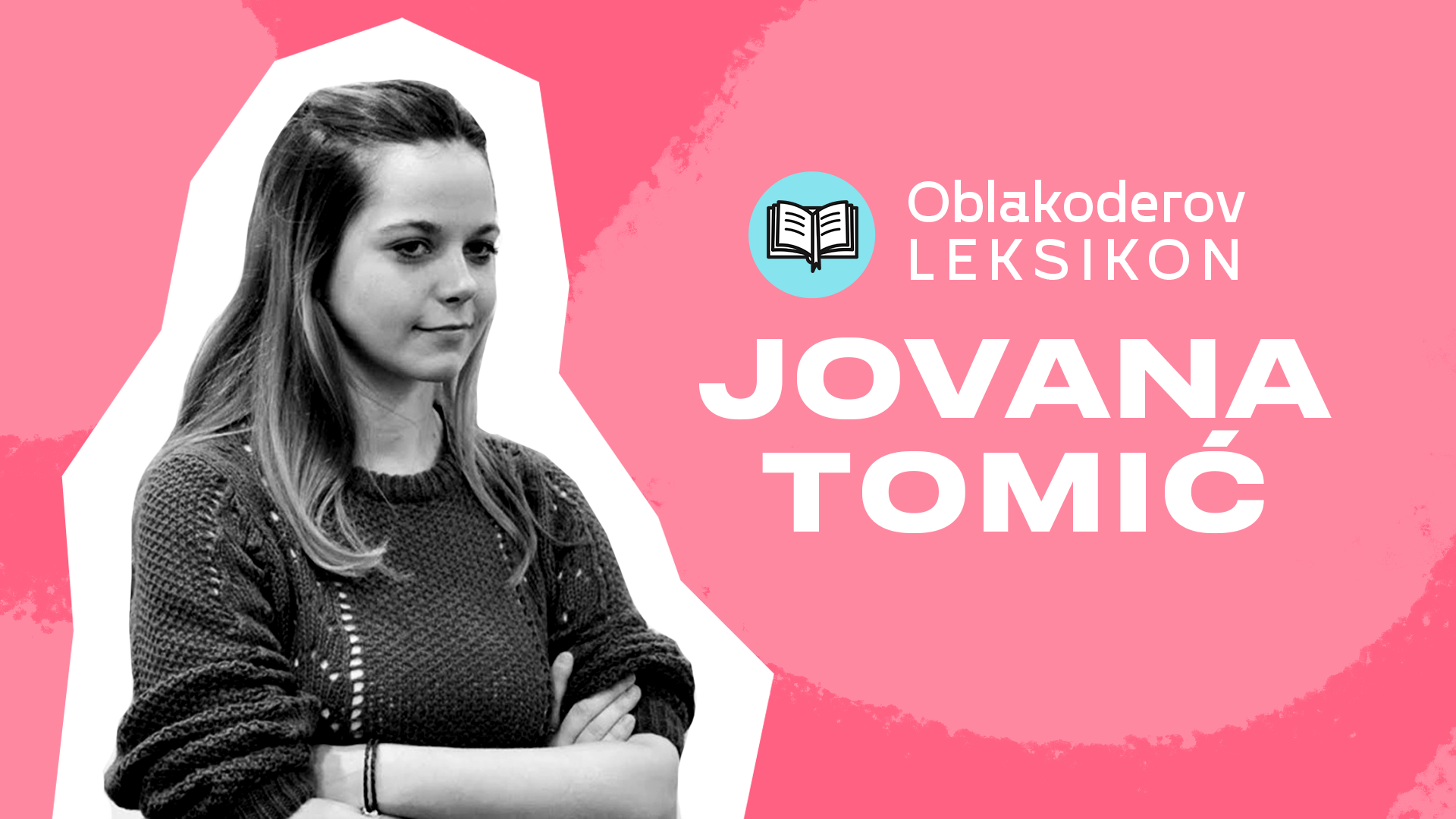 Karantinski leksikon: Jovana Tomić - Oblakoder